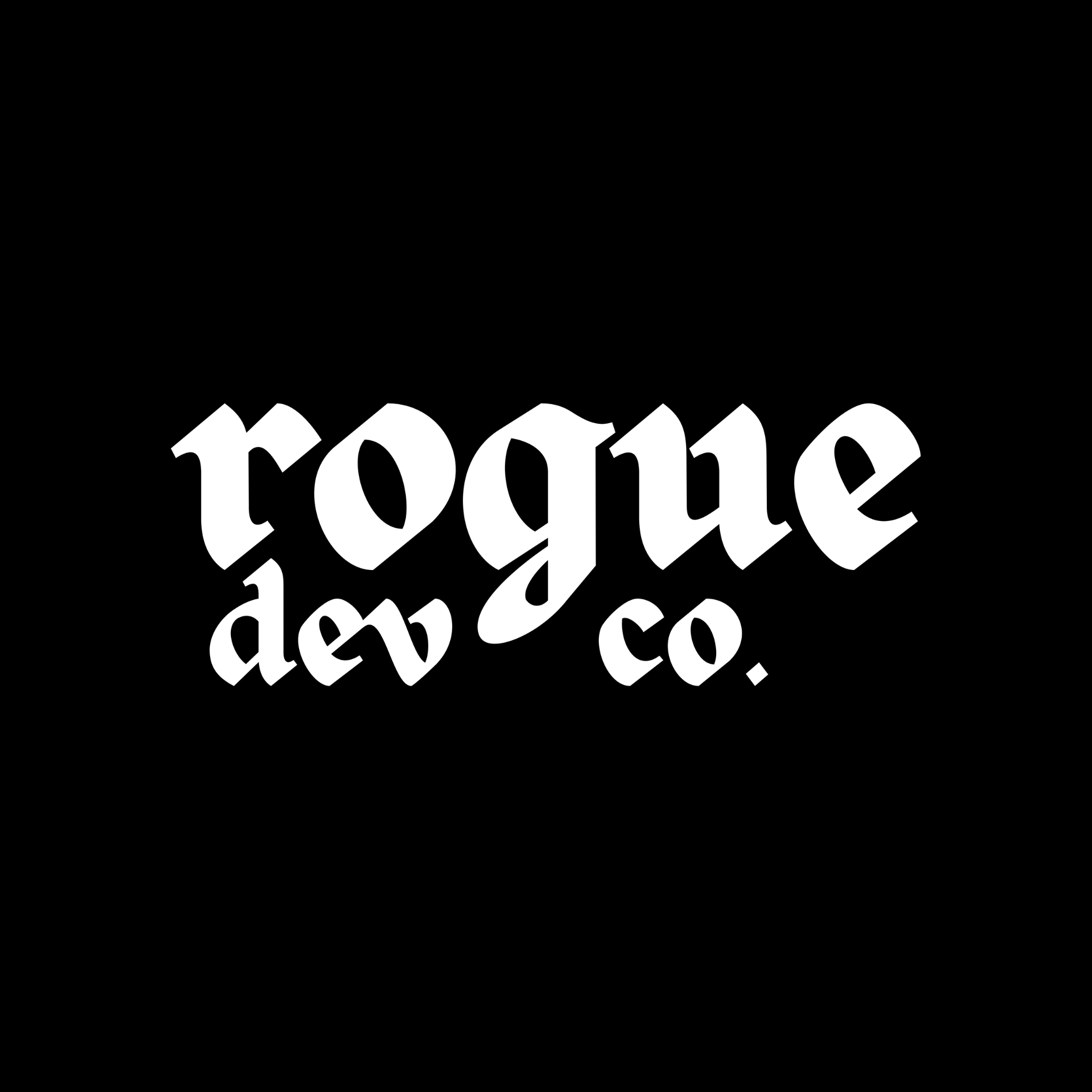 Rogue Developments - Not For Everyone